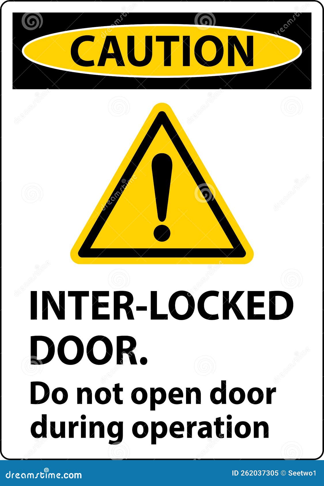Safety Sign Caution Interlock Doors Do Not Open Door during Operation ...
