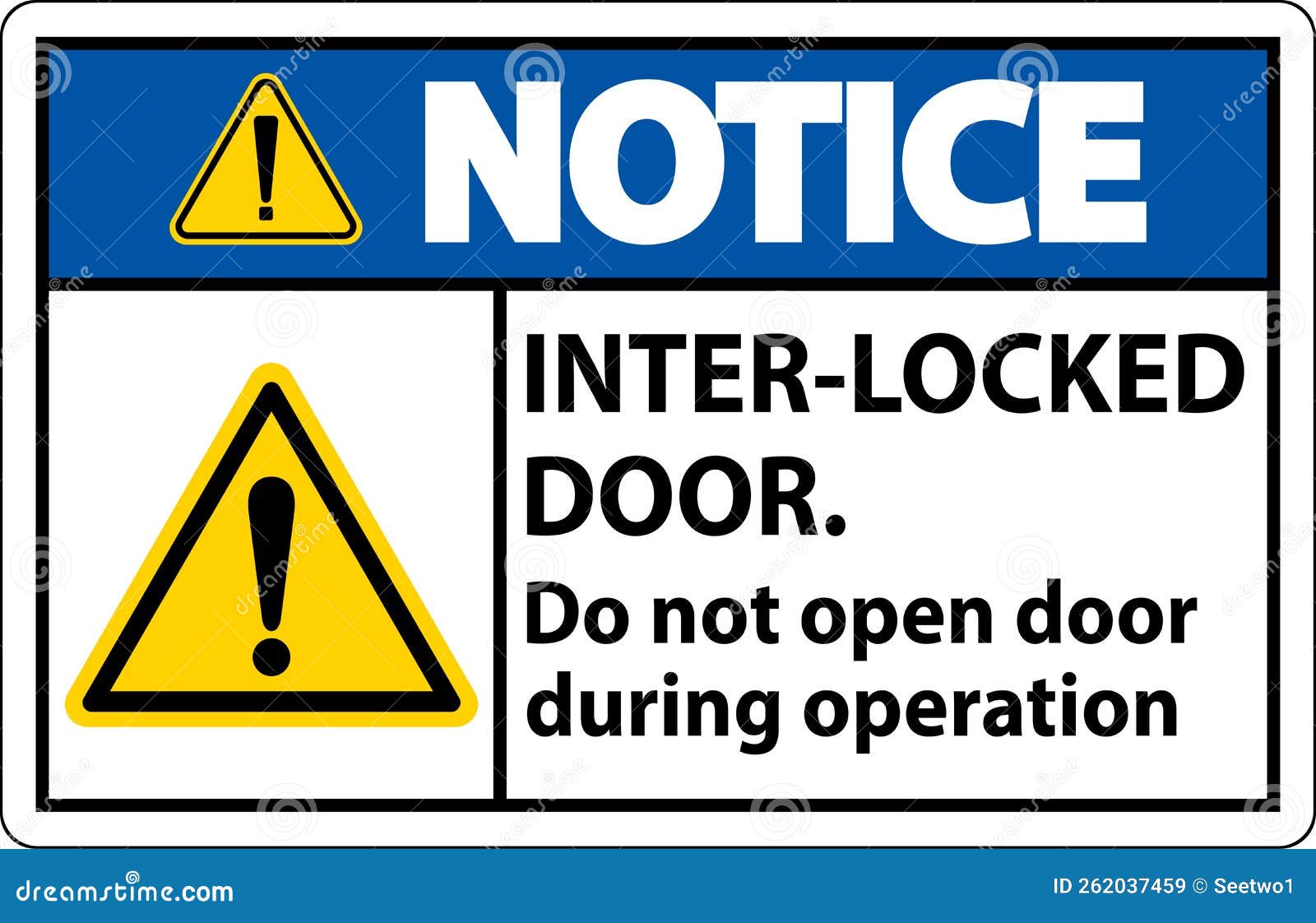 Safety Sign Notice Interlock Doors Do Not Open Door during Operation ...