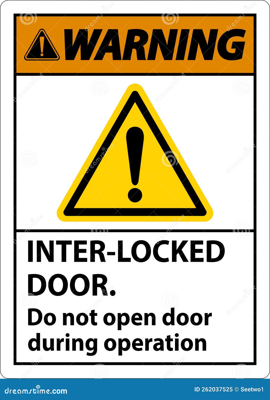Safety Sign Warning Interlock Doors Do Not Open Door during Operation ...