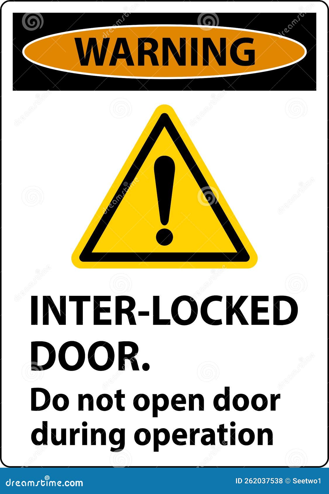 Safety Sign Warning Interlock Doors Do Not Open Door during Operation ...