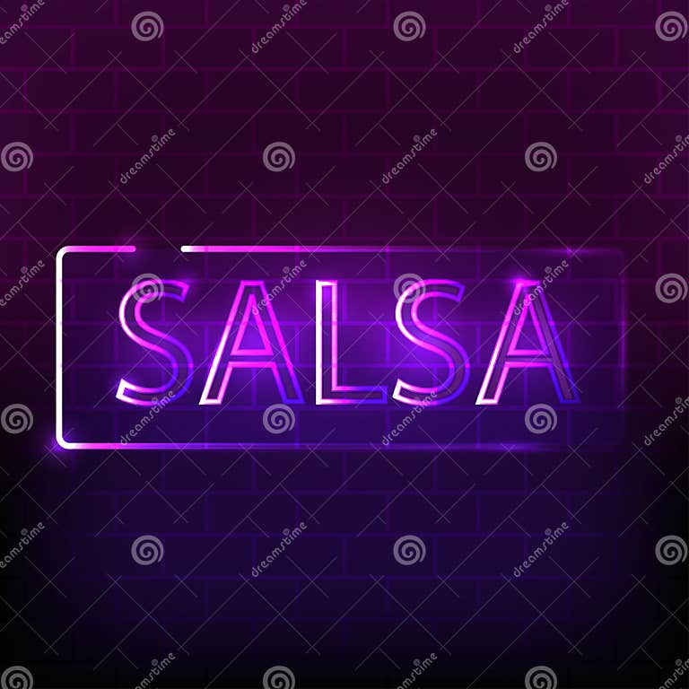 Salsa Neon Sign on the Brick Wall. Stock Vector - Illustration of glow ...