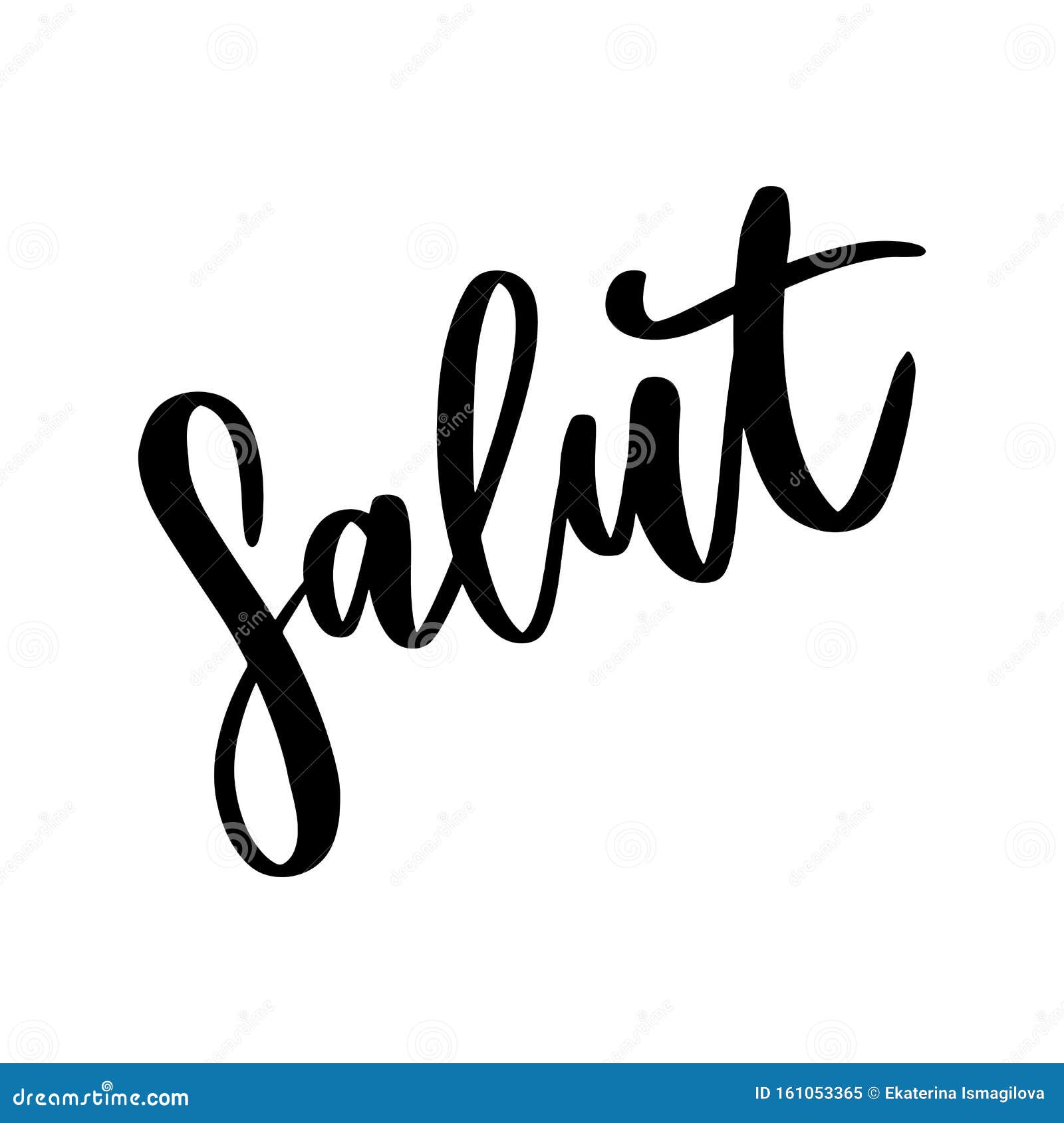 Salut Brush Hand Calligraphy Vector Lettering Slogan Stock Illustration ...