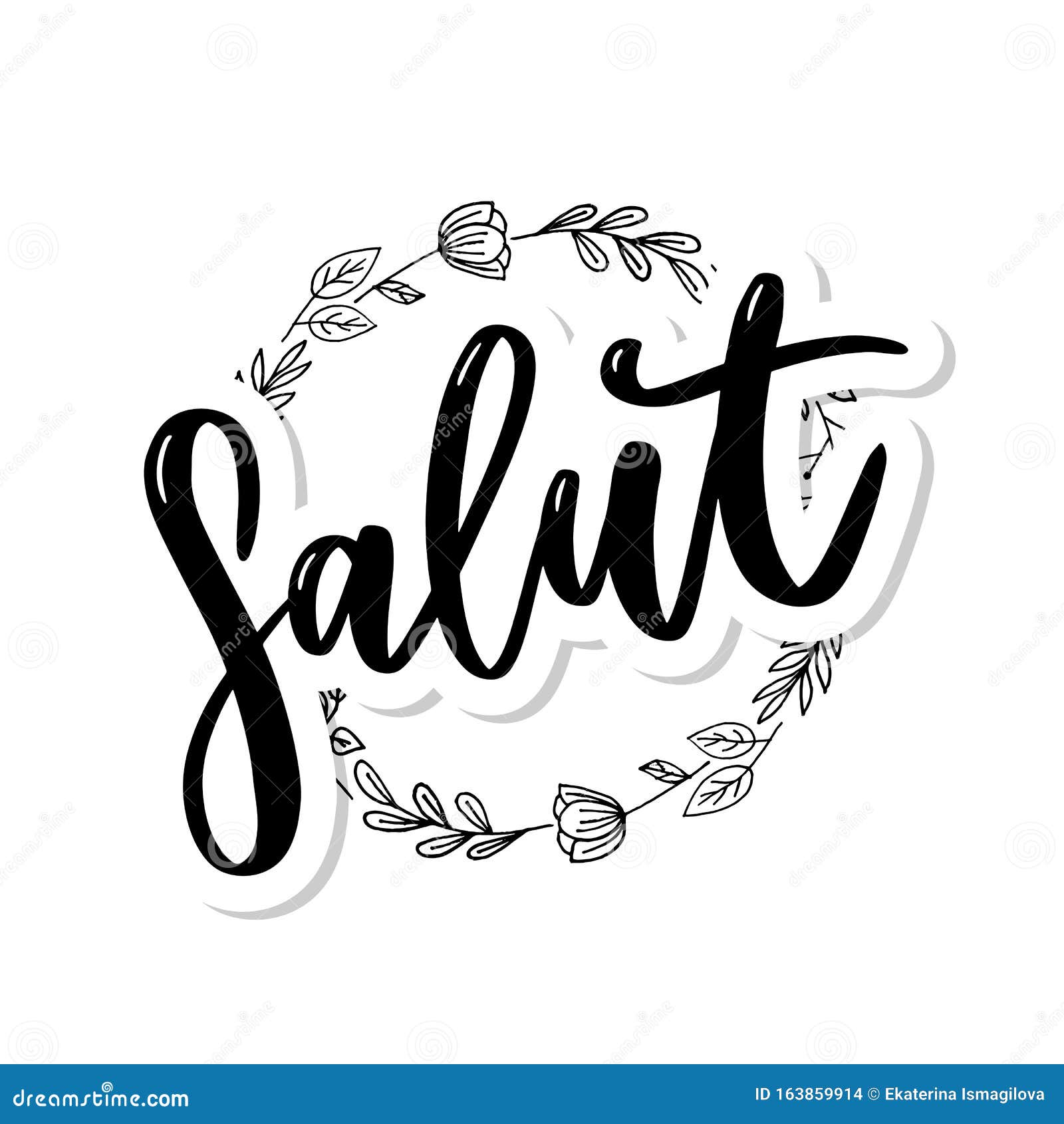 Salut Phrase Handwritten With A Calligraphy Brush. Hello In French ...