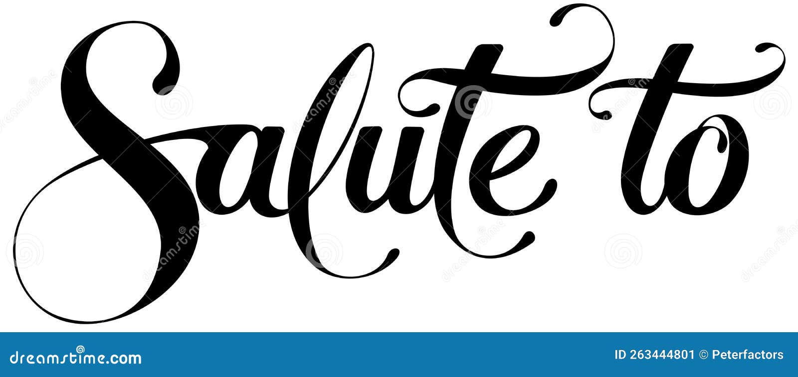 Salute To - Custom Calligraphy Text Stock Vector - Illustration of ...