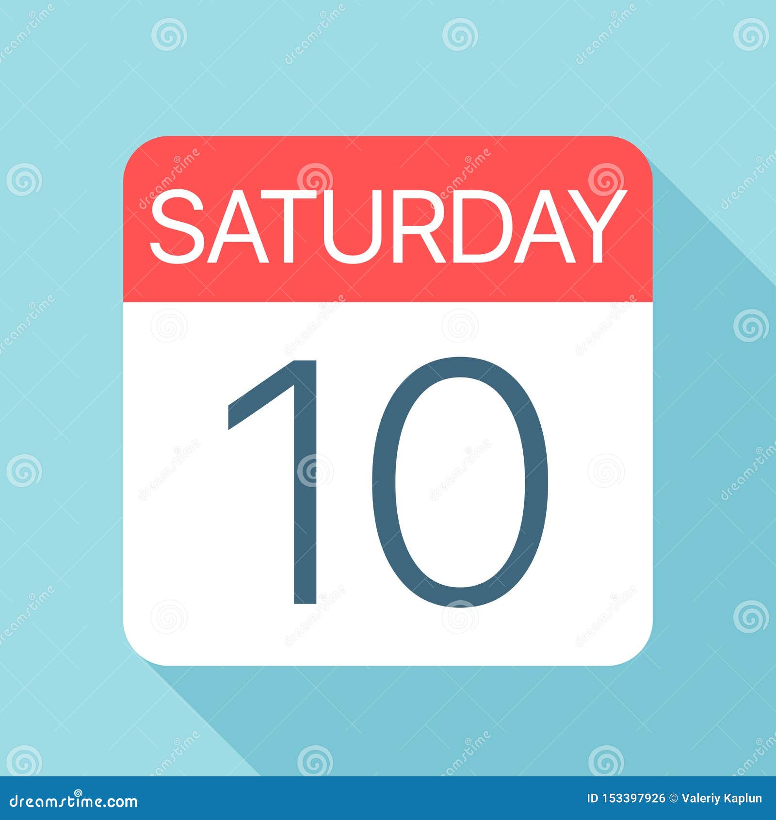 Saturday 10 - Calendar Icon. Vector Illustration of Week Day Paper Leaf ...