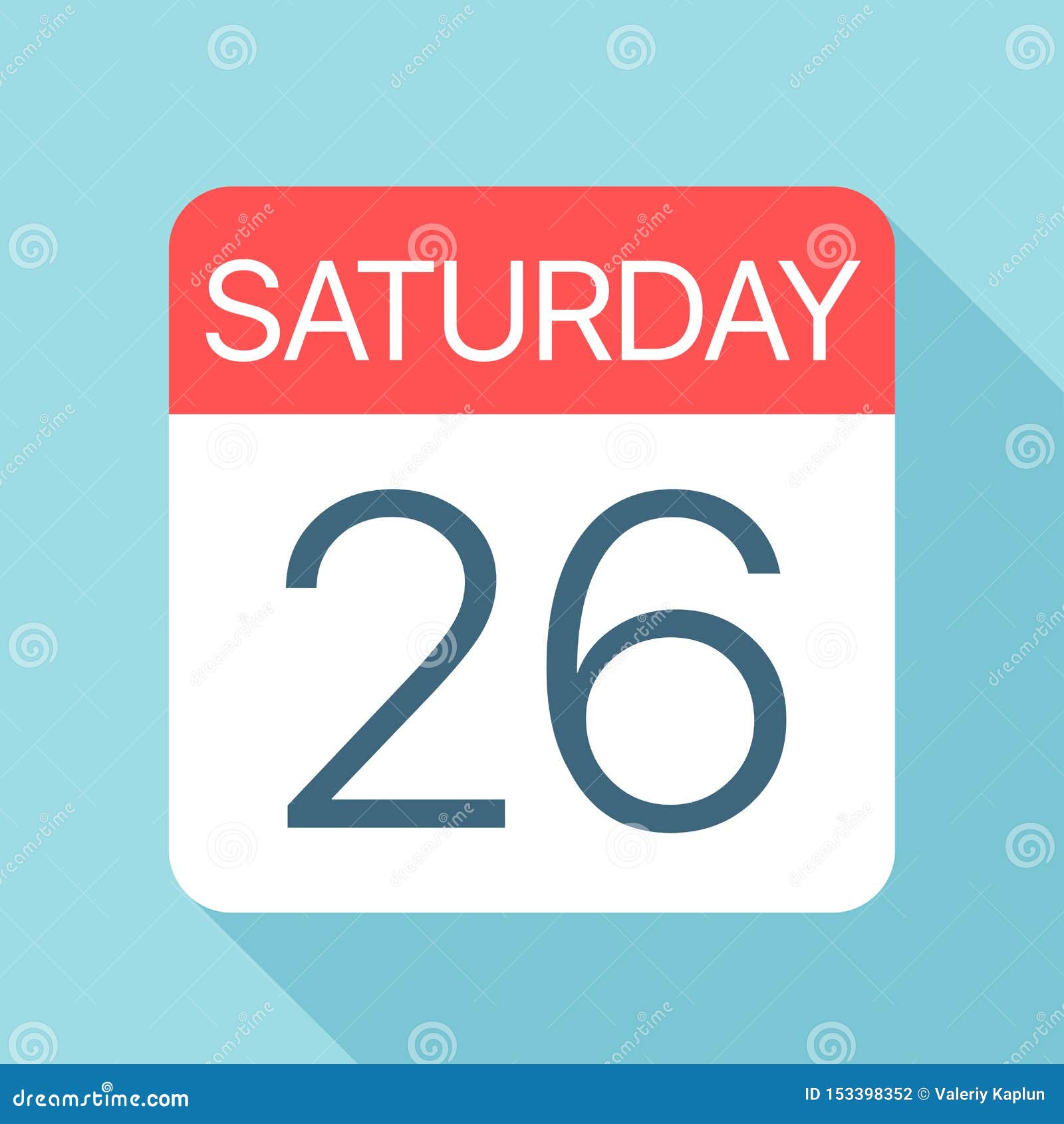 Saturday 26 - Calendar Icon. Vector Illustration of Week Day Paper Leaf ...