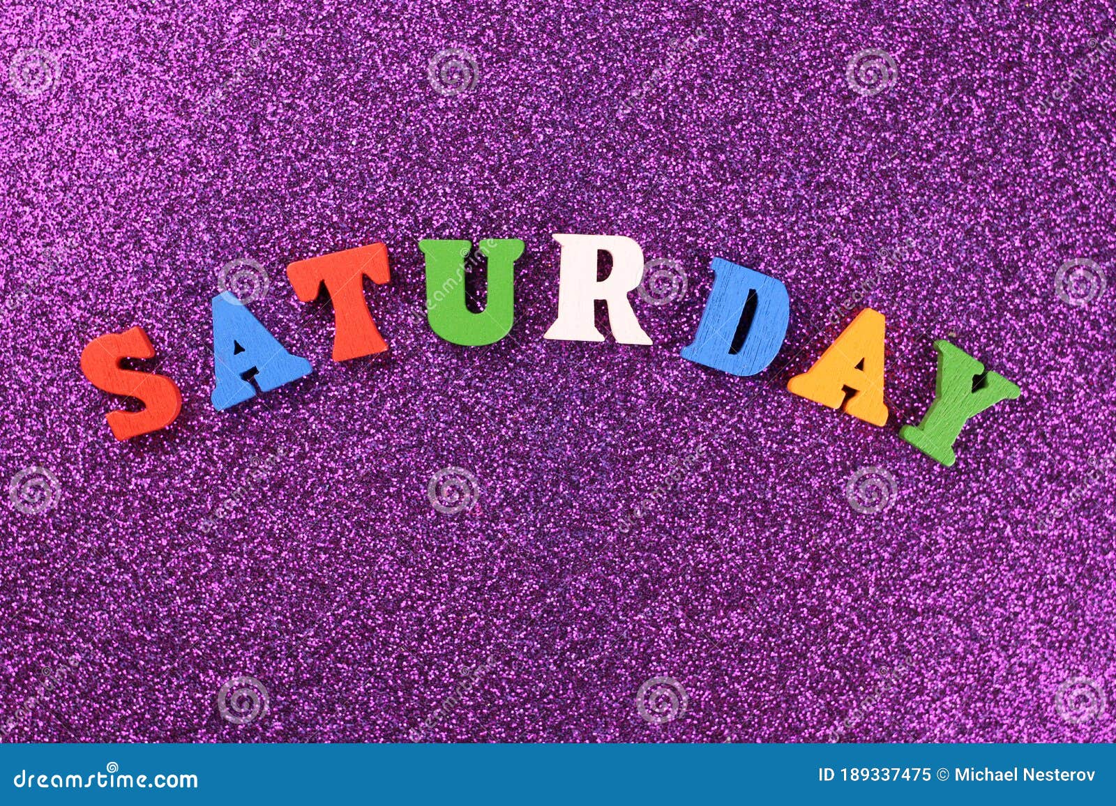 Saturday Word Made Up of Bright Colored Letter Stock Image - Image of ...