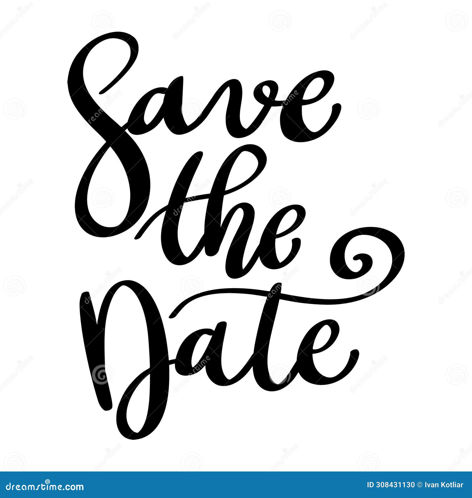 Save the Date. Lettering Phrase Isolated on White Stock Vector ... Save the Date. Lettering Phrase Isolated on White Stock Vector ...
