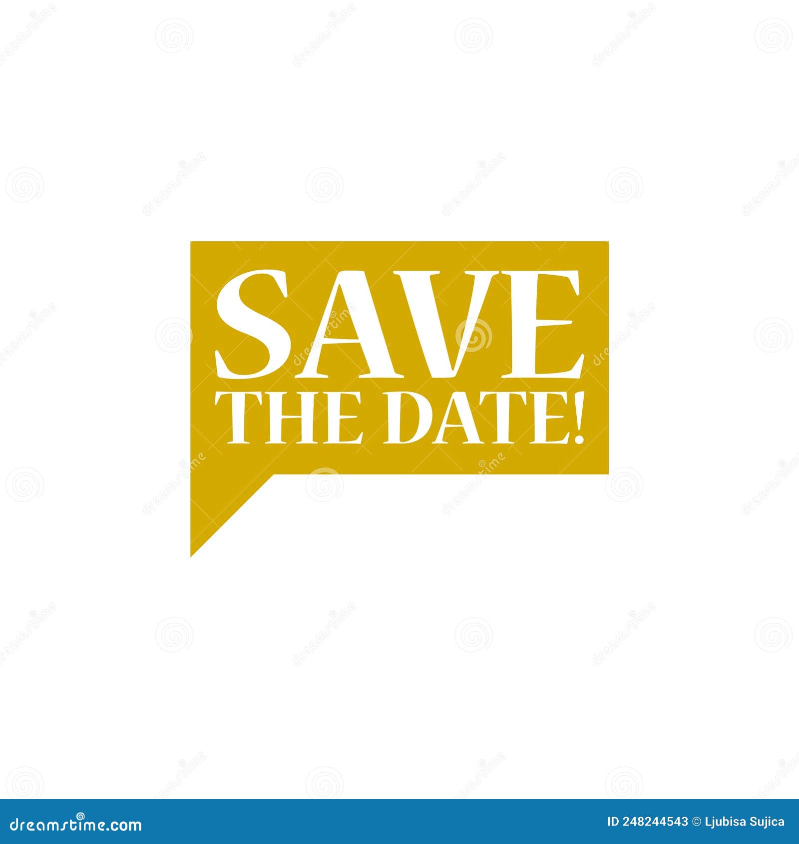 Save the Date Speech Banner Bubble Icon Isolated on White Background ...