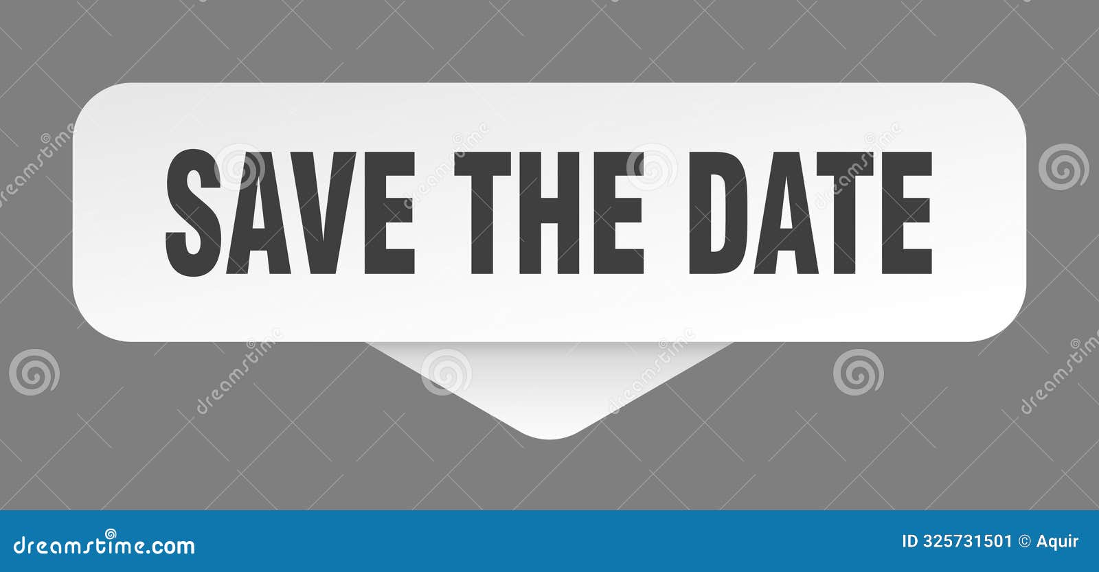 Save the Date Sticker. Save the Date Sign Isolated on Gray Background ...