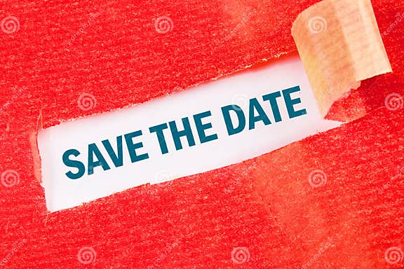 SAVE the DATE Words on a White Background Under a Torn Strip of Paper Stock Photo - Image of ...