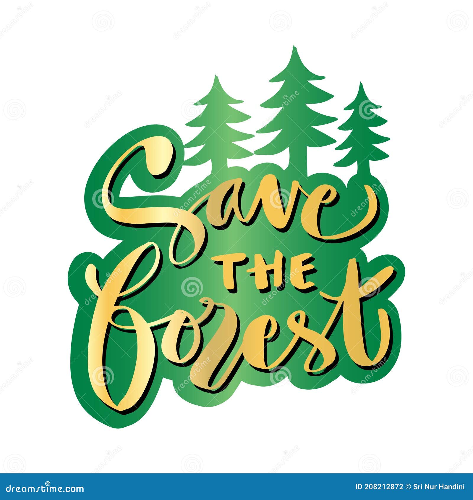Save the Forest Hand Lettering. Environment Pollution Concept Stock ...