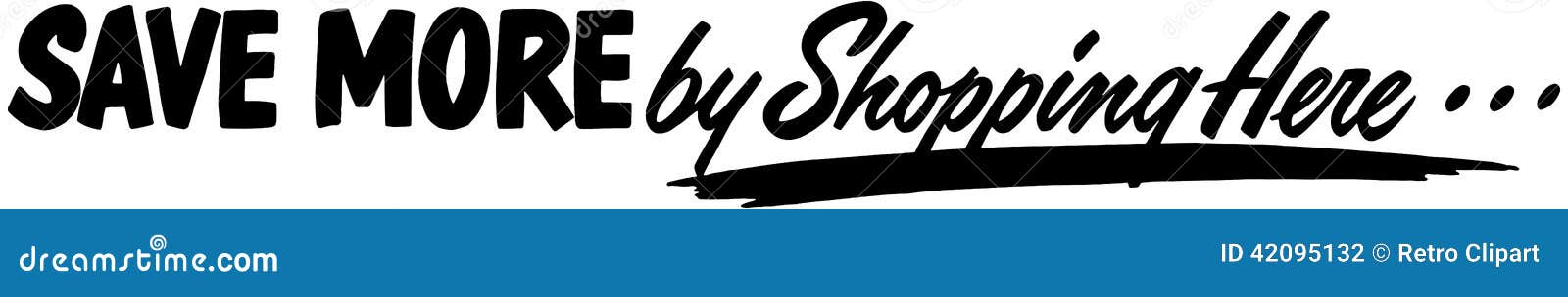 Save More by Shopping Here stock vector. Illustration of nostalgia ...