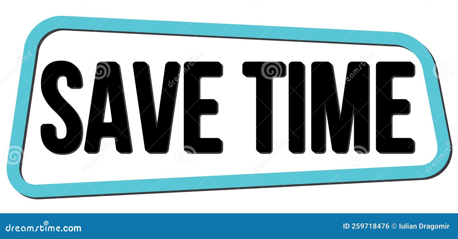 SAVE TIME Text on Blue-black Trapeze Stamp Sign Stock Illustration ...