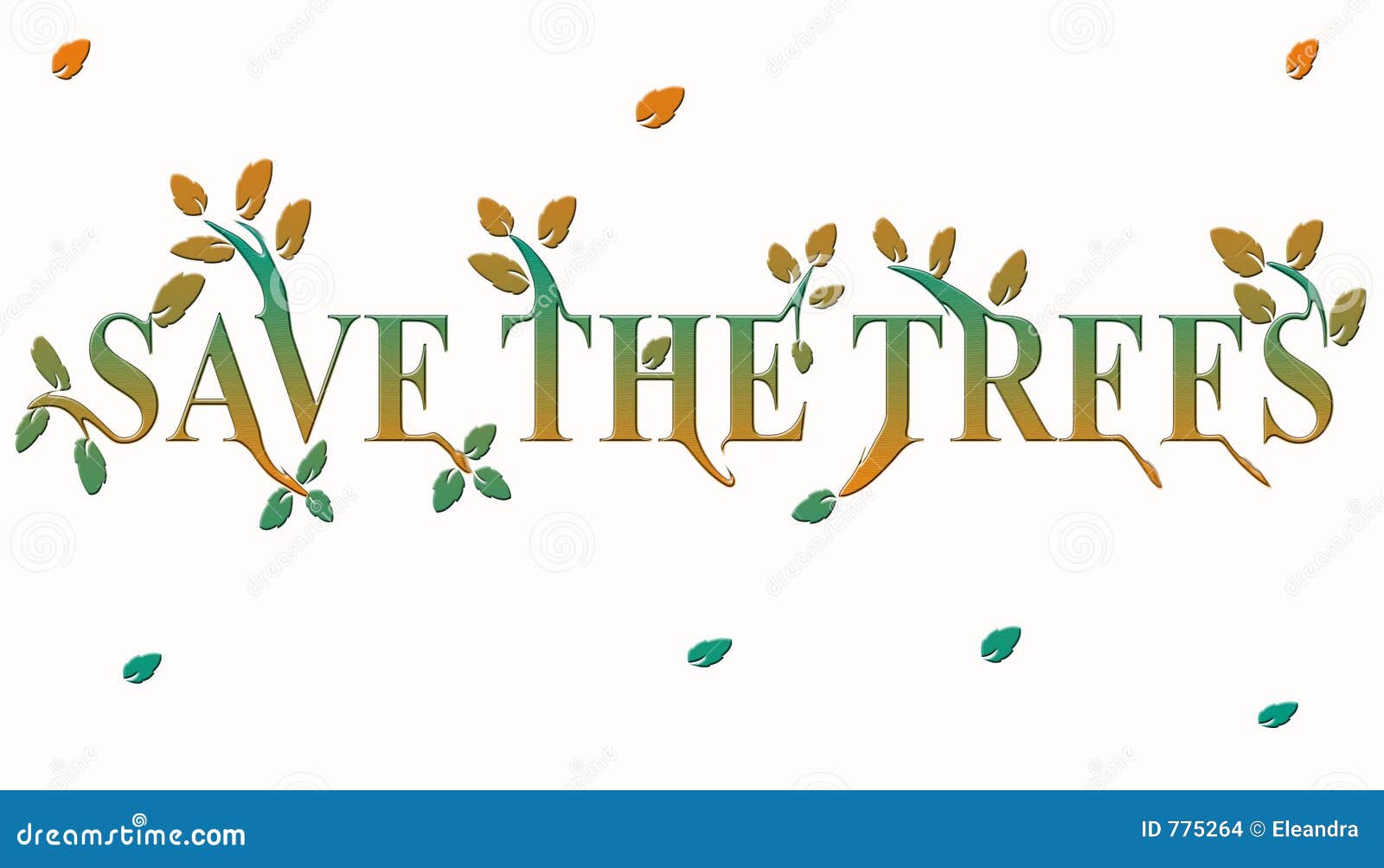 Save the Trees stock illustration. Illustration of foliage - 775264