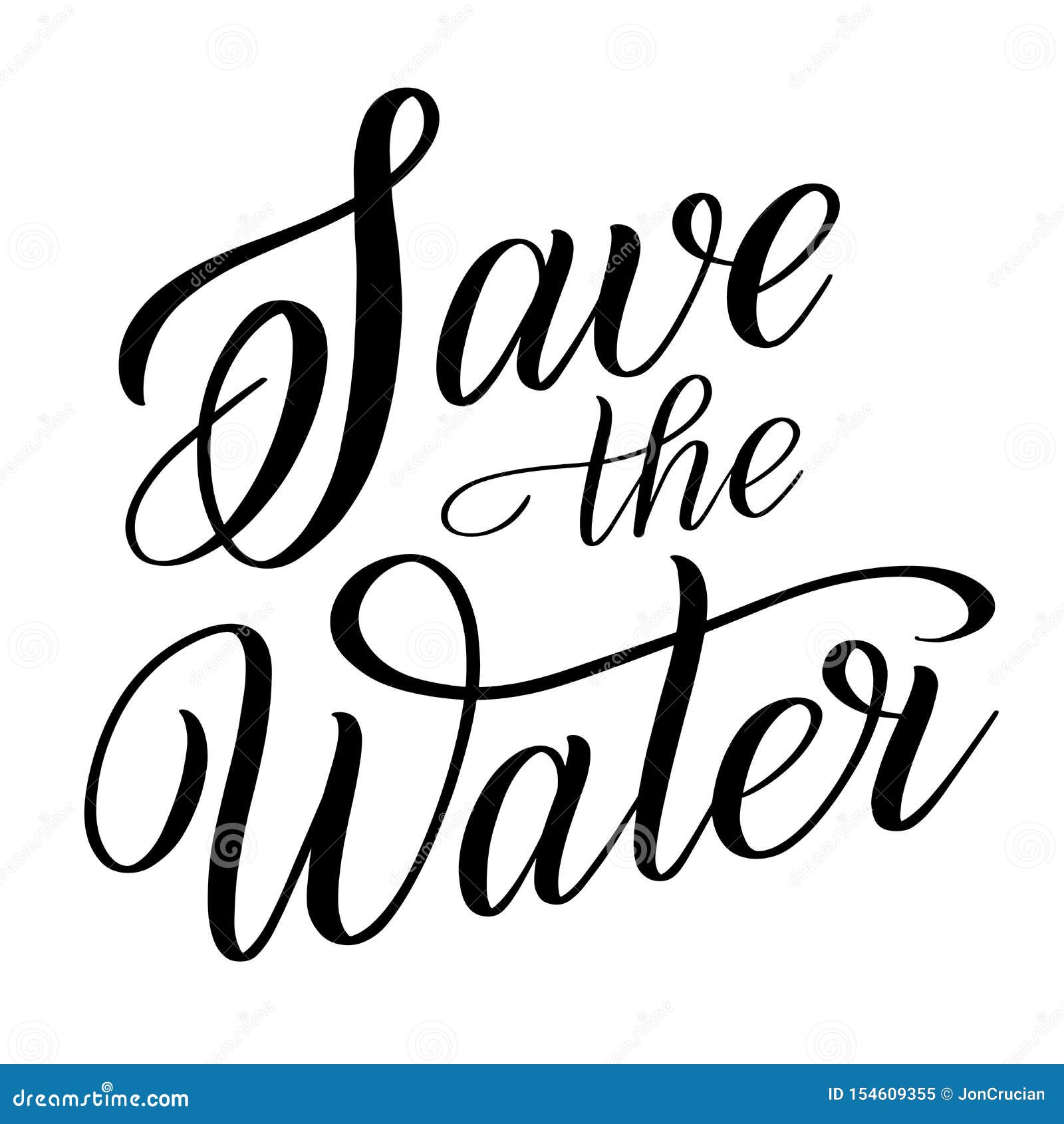 Save the Water. Black Script Lettering. Stock Vector - Illustration of ...