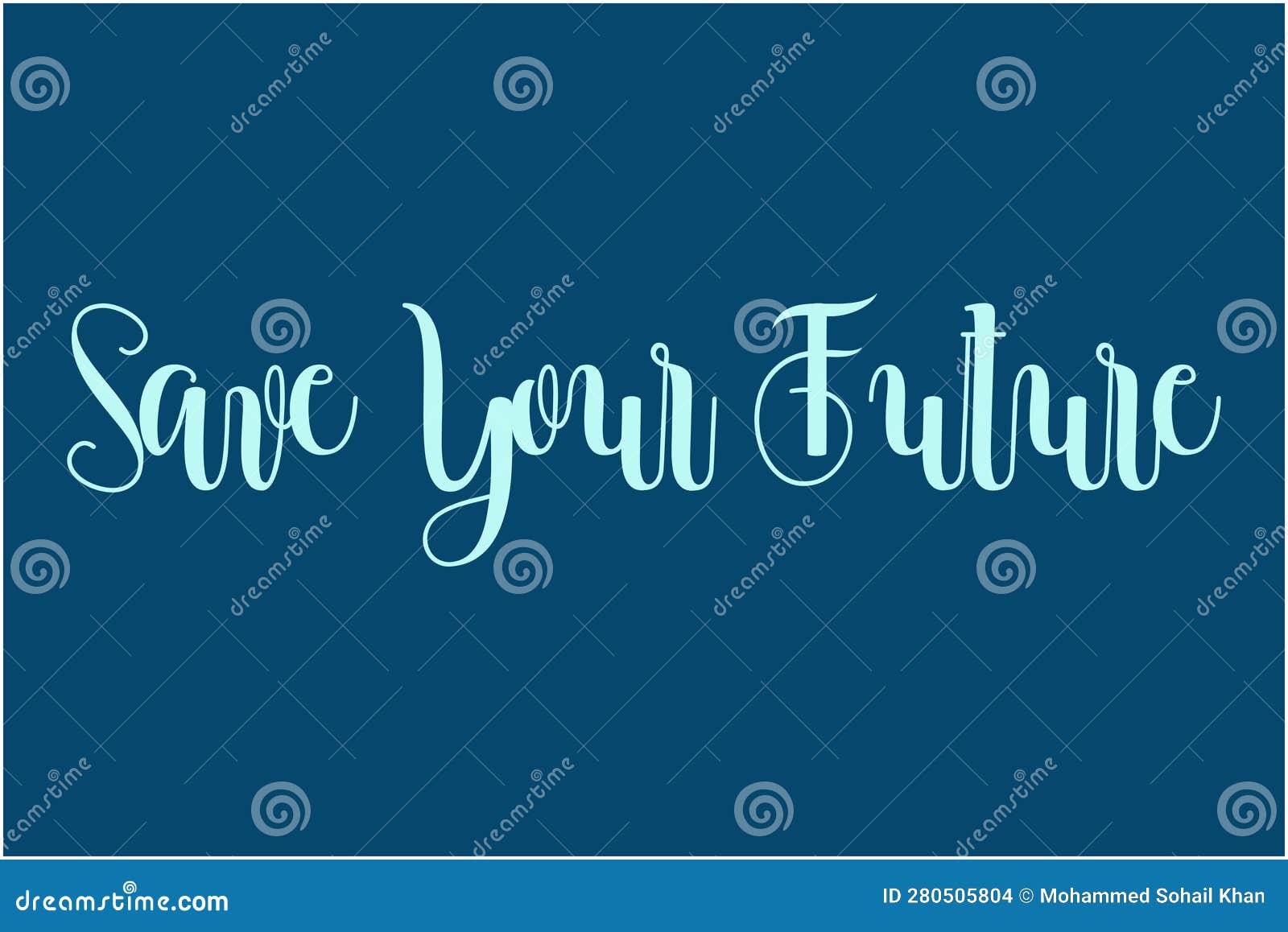Save Your Future Elegant Typography Lettering Text Vector Design Quote ...