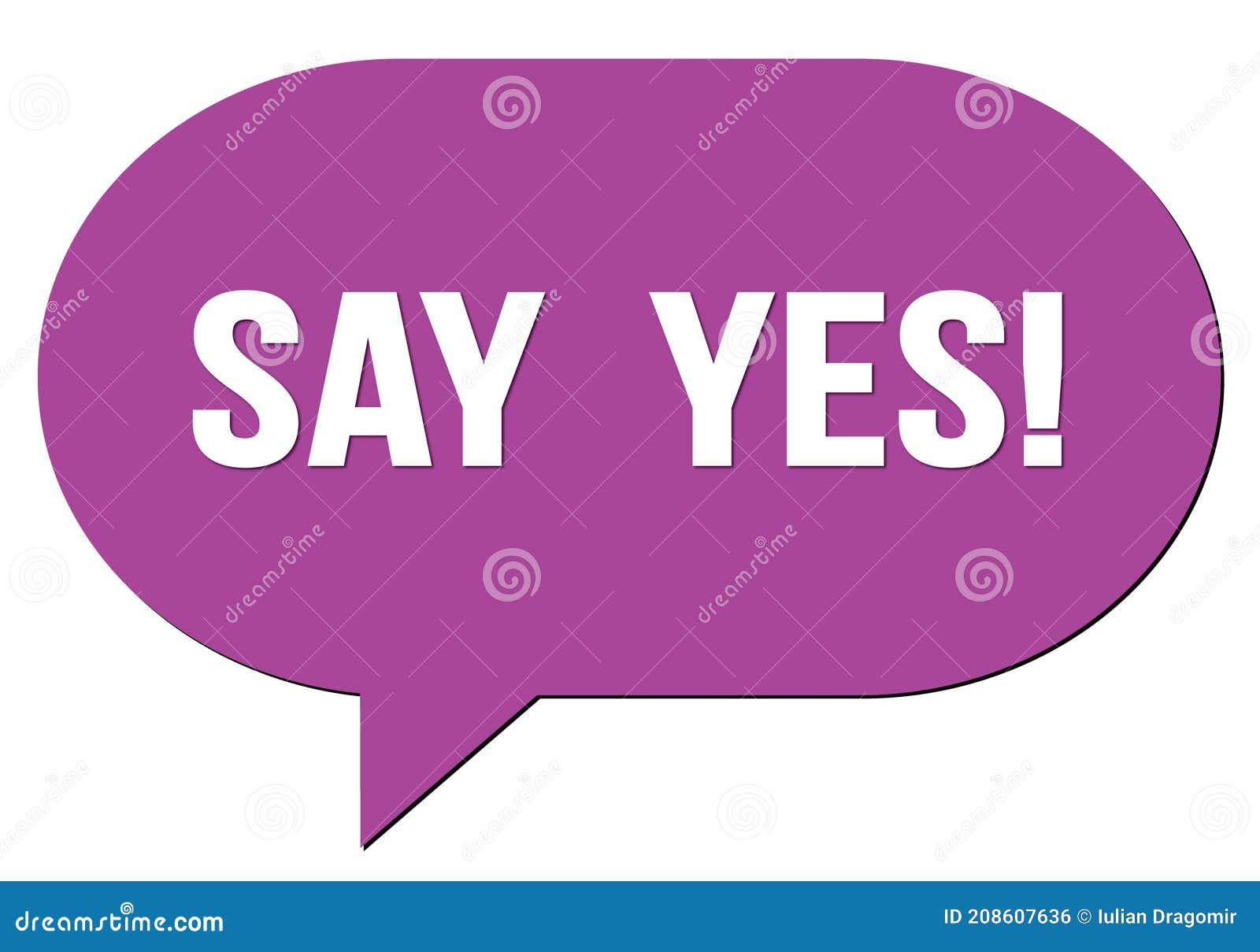 SAY YES! Text Written in a Violet Speech Bubble Stock Illustration ...