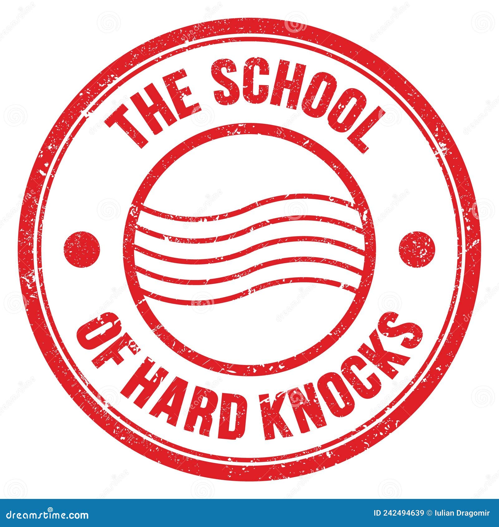 THE SCHOOL OF HARD KNOCKS, Text Written On Green Stamp Sign Stock Image ...