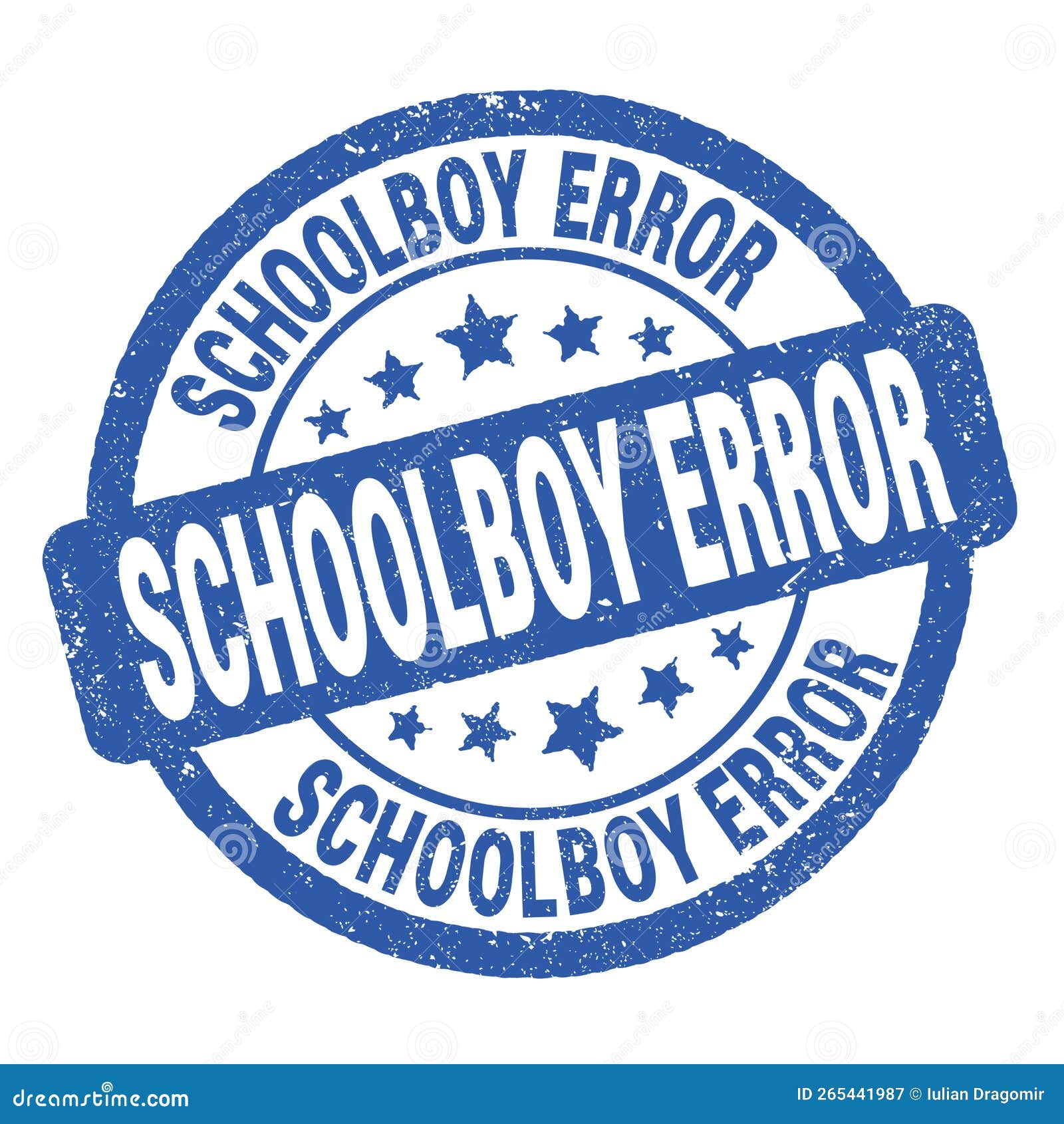 SCHOOLBOY ERROR Text Written on Blue Round Stamp Sign Stock Image ...