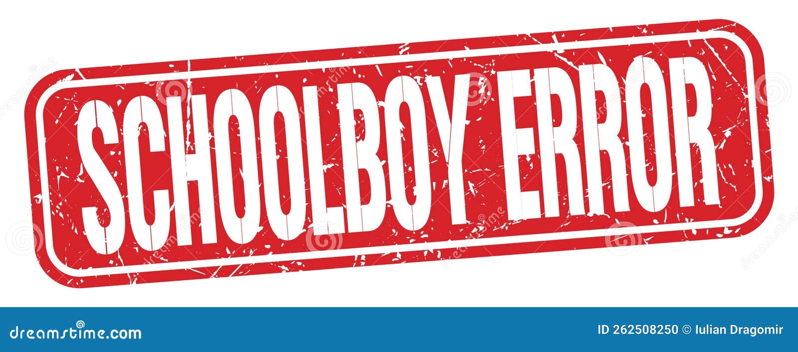SCHOOLBOY ERROR Text Written on Red Stamp Sign Stock Illustration ...