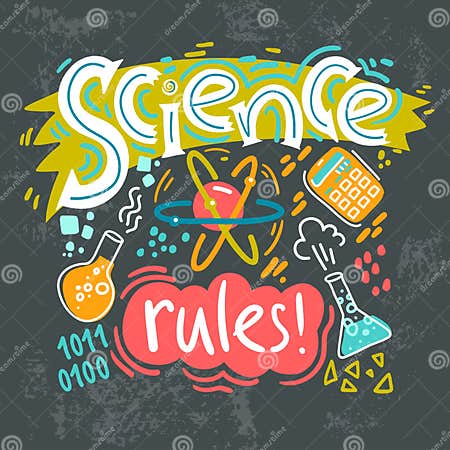 Science Rules. Lettering Composition with Symbols and Elements. Vector ...