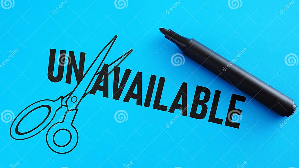 Scissors Cut the Word Available from Unavailable. Stock Photo - Image ...