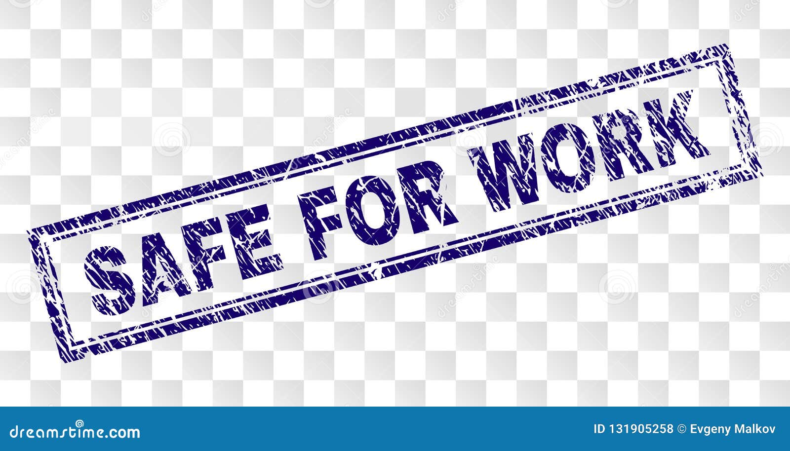Scratched SAFE for WORK Rectangle Stamp Stock Vector - Illustration of ...