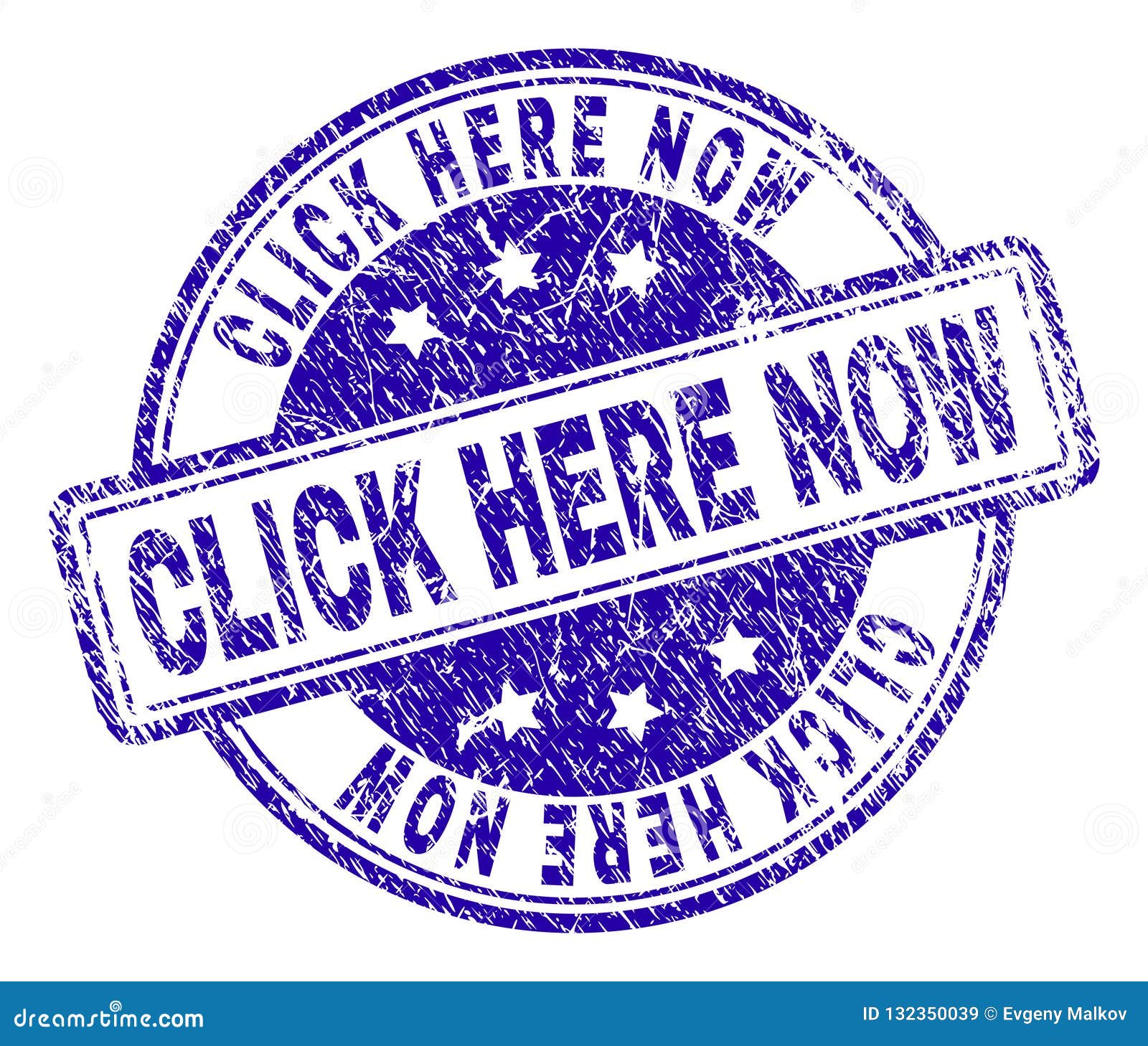 Scratched Textured CLICK HERE NOW Stamp Seal Stock Vector ...
