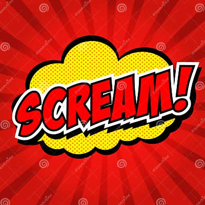 Scream! Comic Speech Bubble, Cartoon. Stock Vector - Illustration of ...