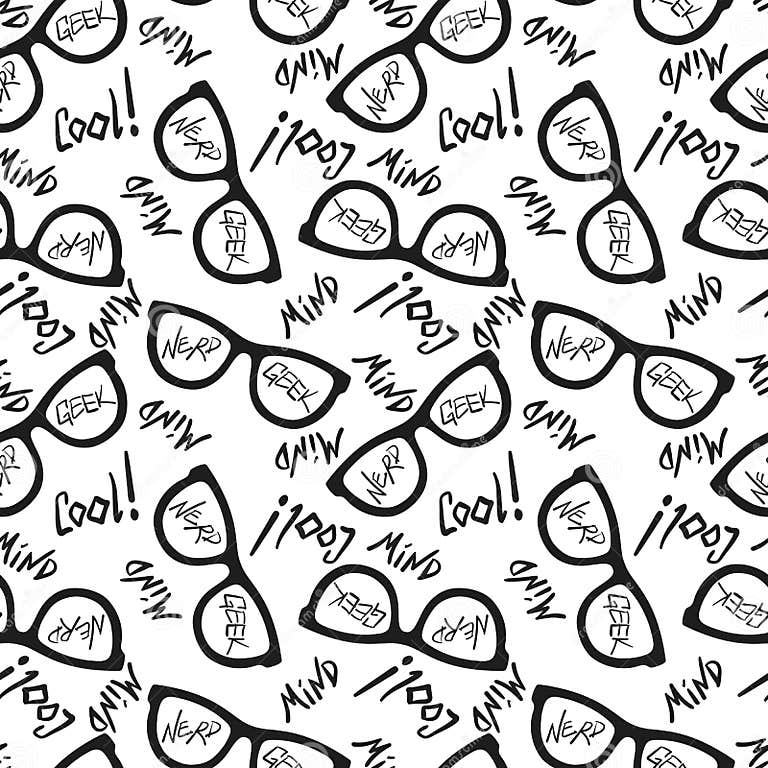Seamless Pattern with Glasses and Inscriptions: Nerd, Cool, Mind, Geek ...