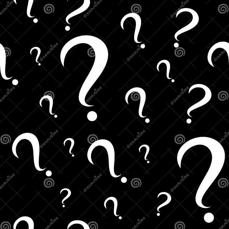 Seamless Pattern with Question Marks. Different Sizes. Black Background ...