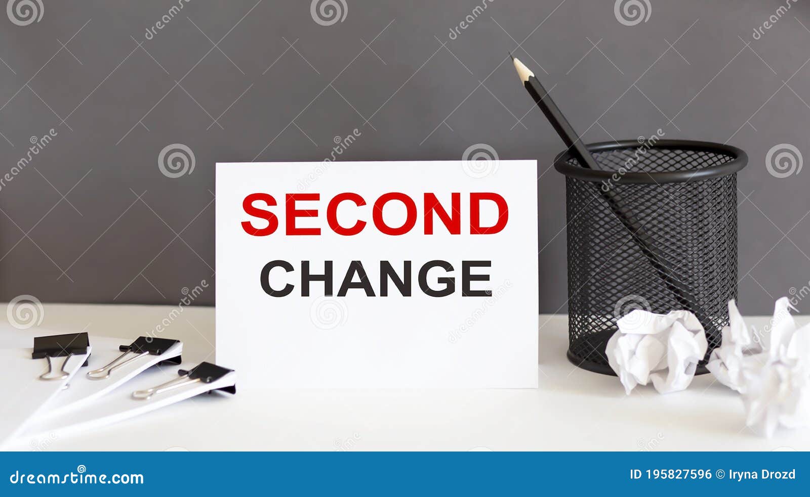 SECOND CHANGE Text and Office Supplies, Business Concept Stock Photo ...