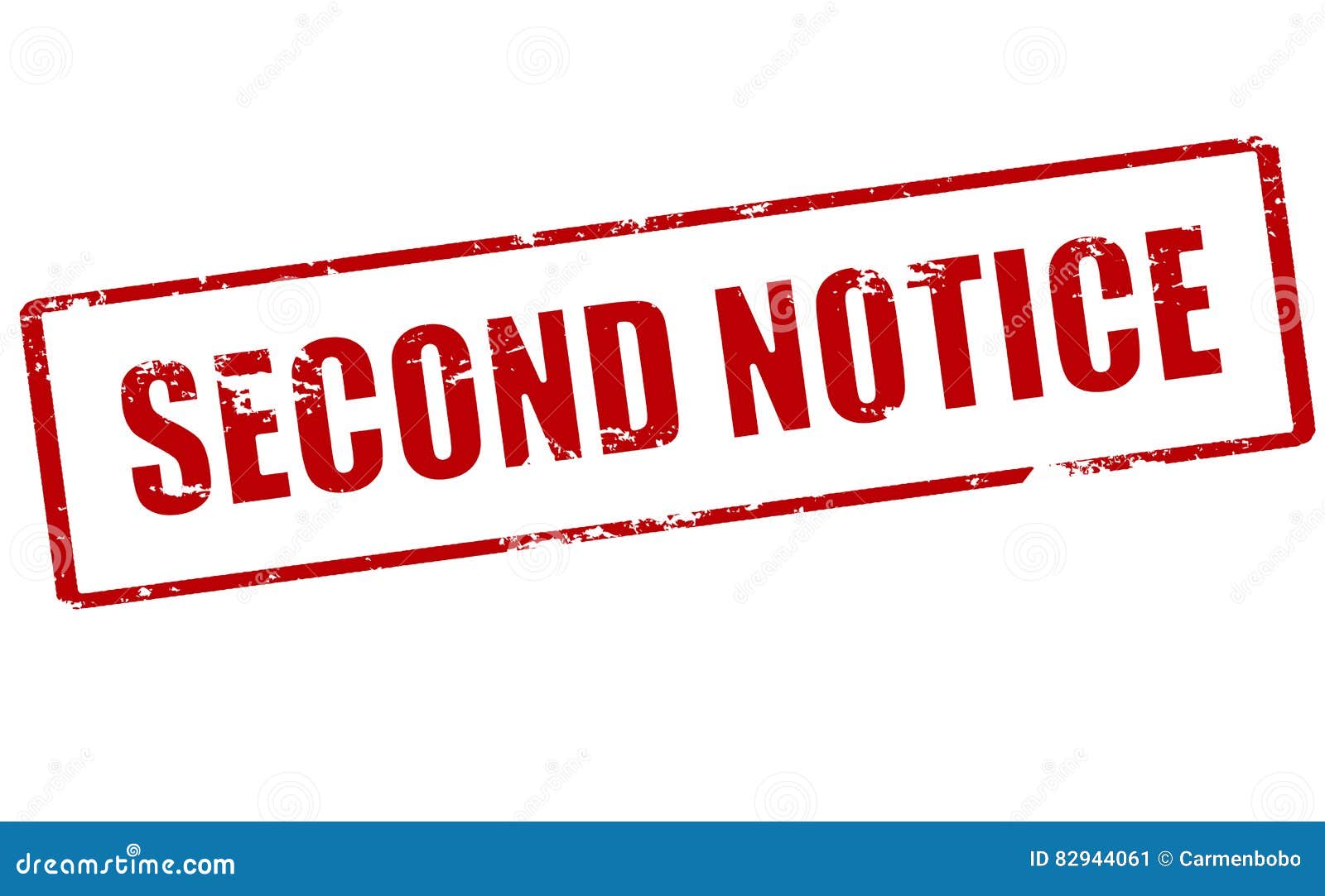 Second notice stock illustration. Illustration of advice - 82944061