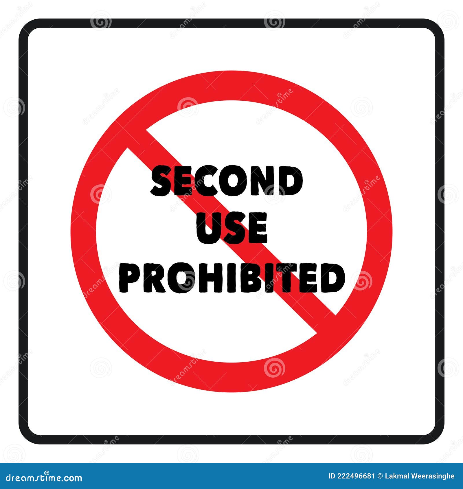 Second use prohibited sign stock vector. Illustration of military ...