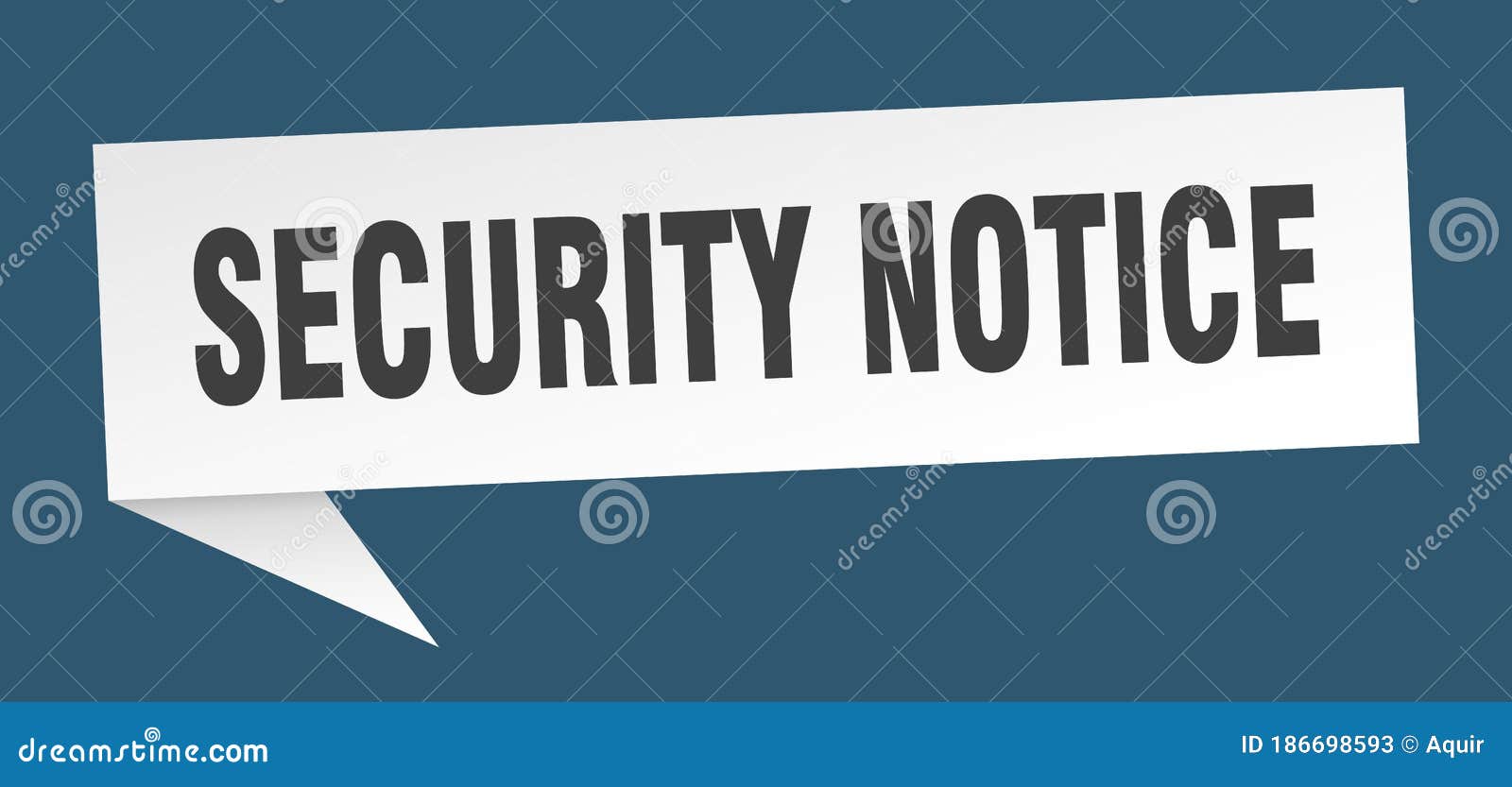 Security Notice Banner. Security Notice Speech Bubble Stock Vector ...