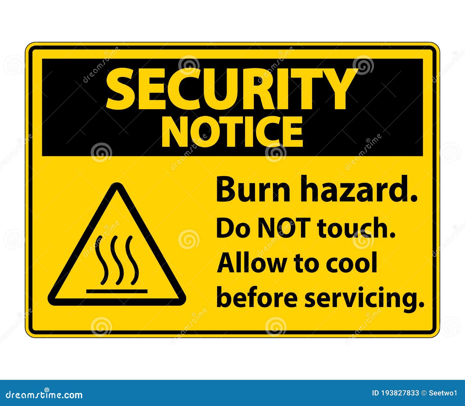 Security Notice Burn Hazard Safety,Do Not Touch Label Sign on White ...