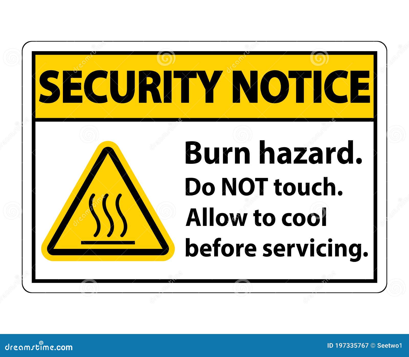 Notice Burn Hazard,Hot Surface,Do Not Touch Symbol Sign Isolate On ...