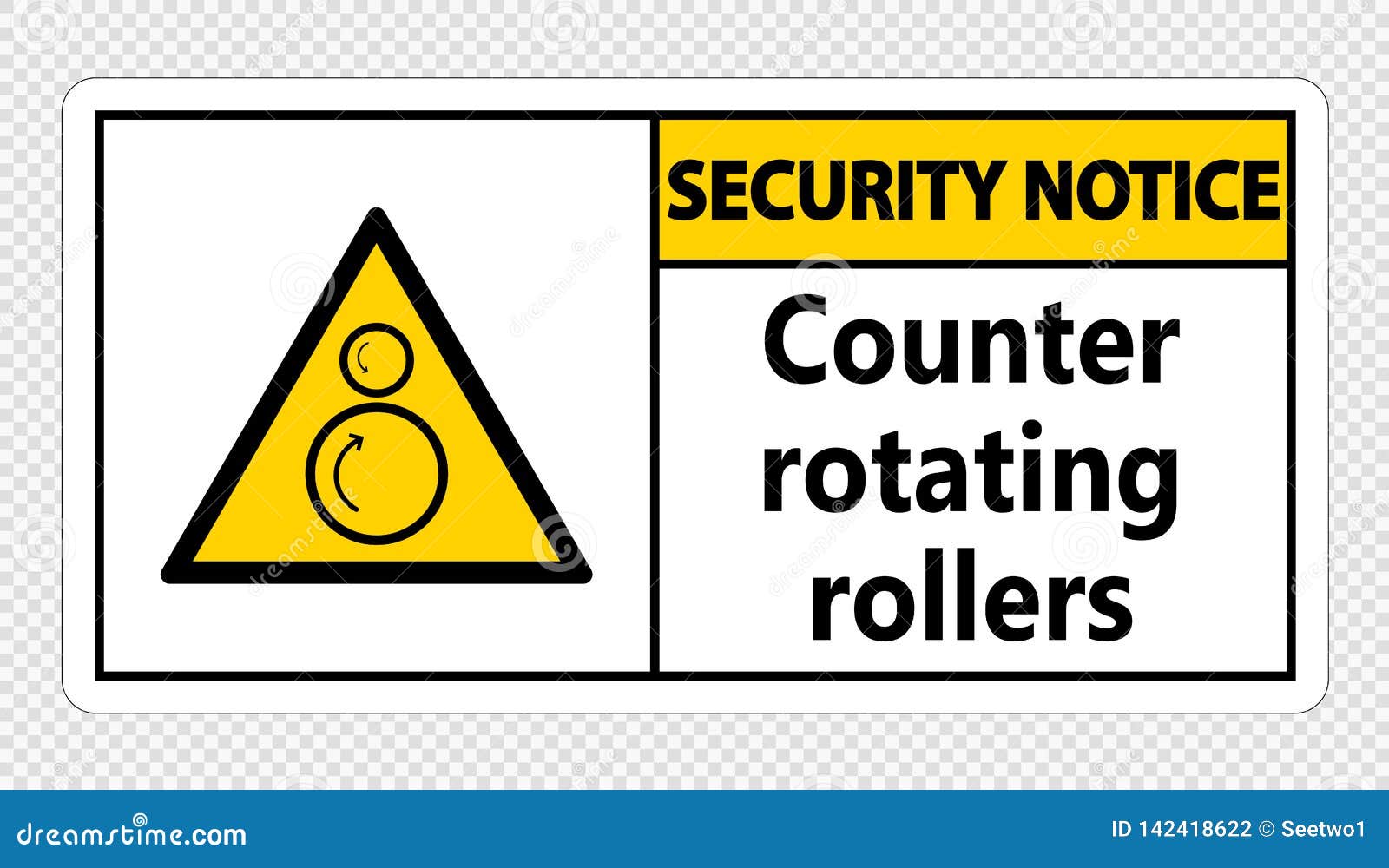 Symbol Security Notice Counter Rotating Rollers Sign on Transparent ...