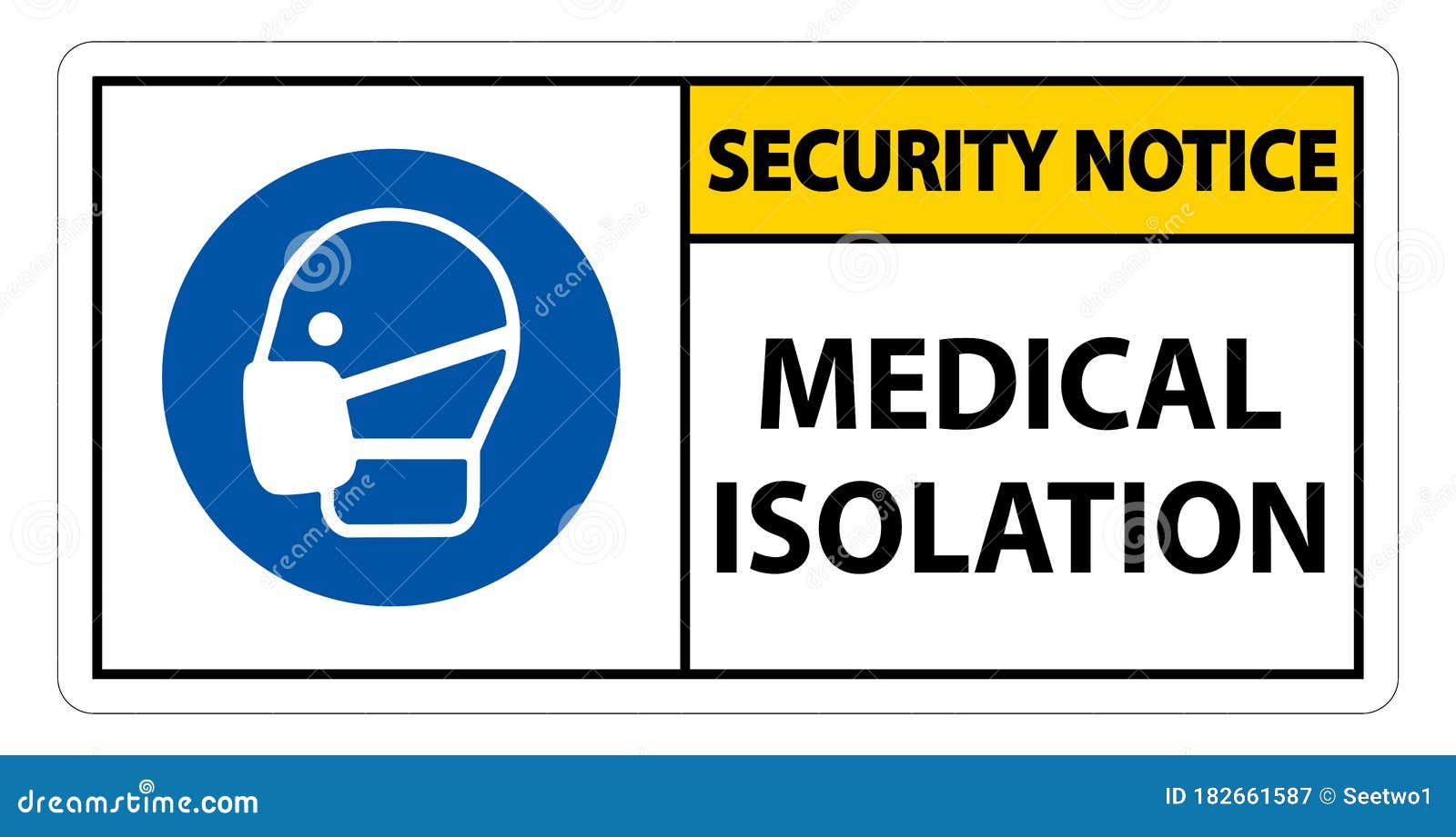 Security Notice Medical Isolation Sign Isolate on White Background ...