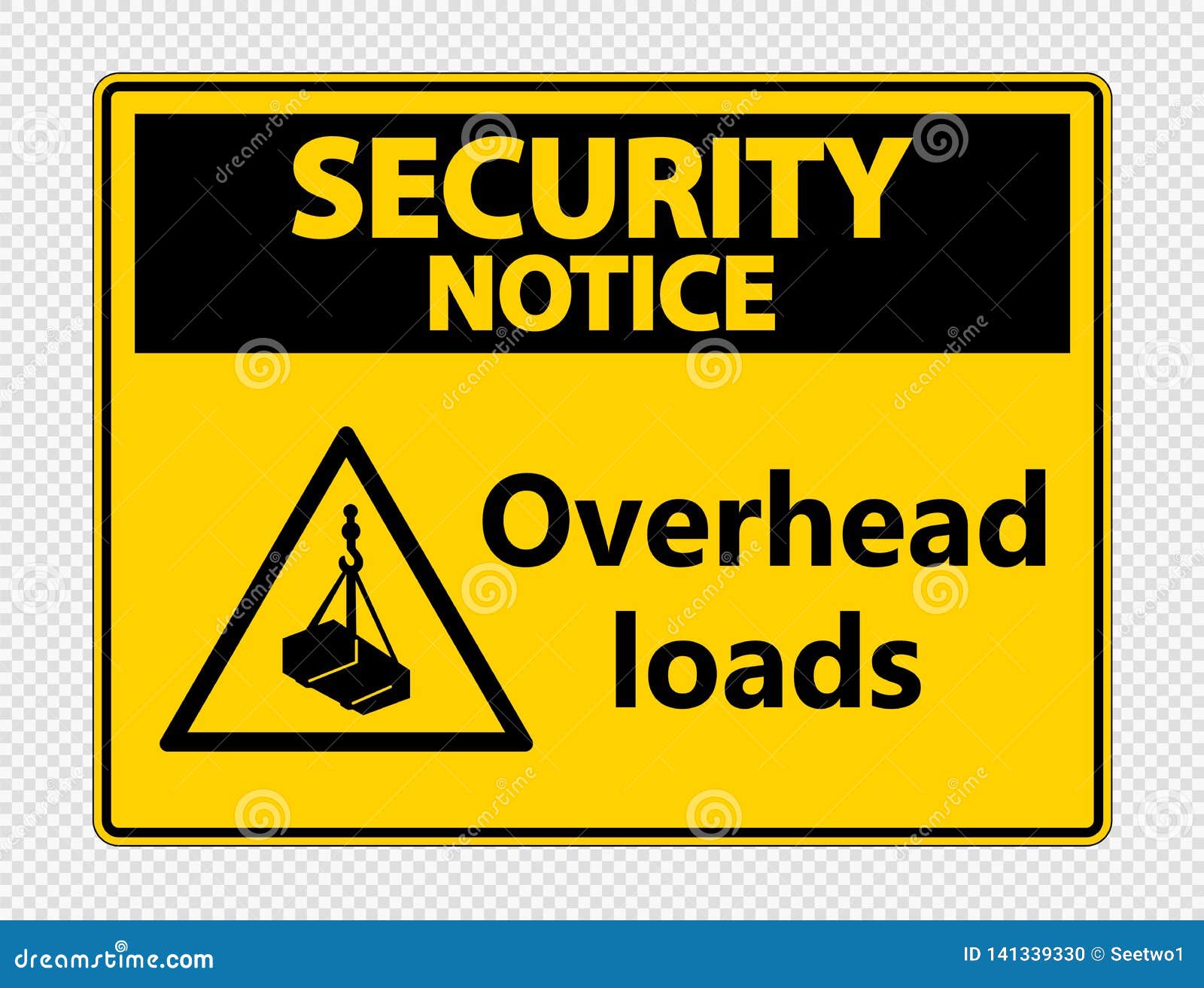 Symbol Security Notice Overhead Loads Sign On Transparent Background ...