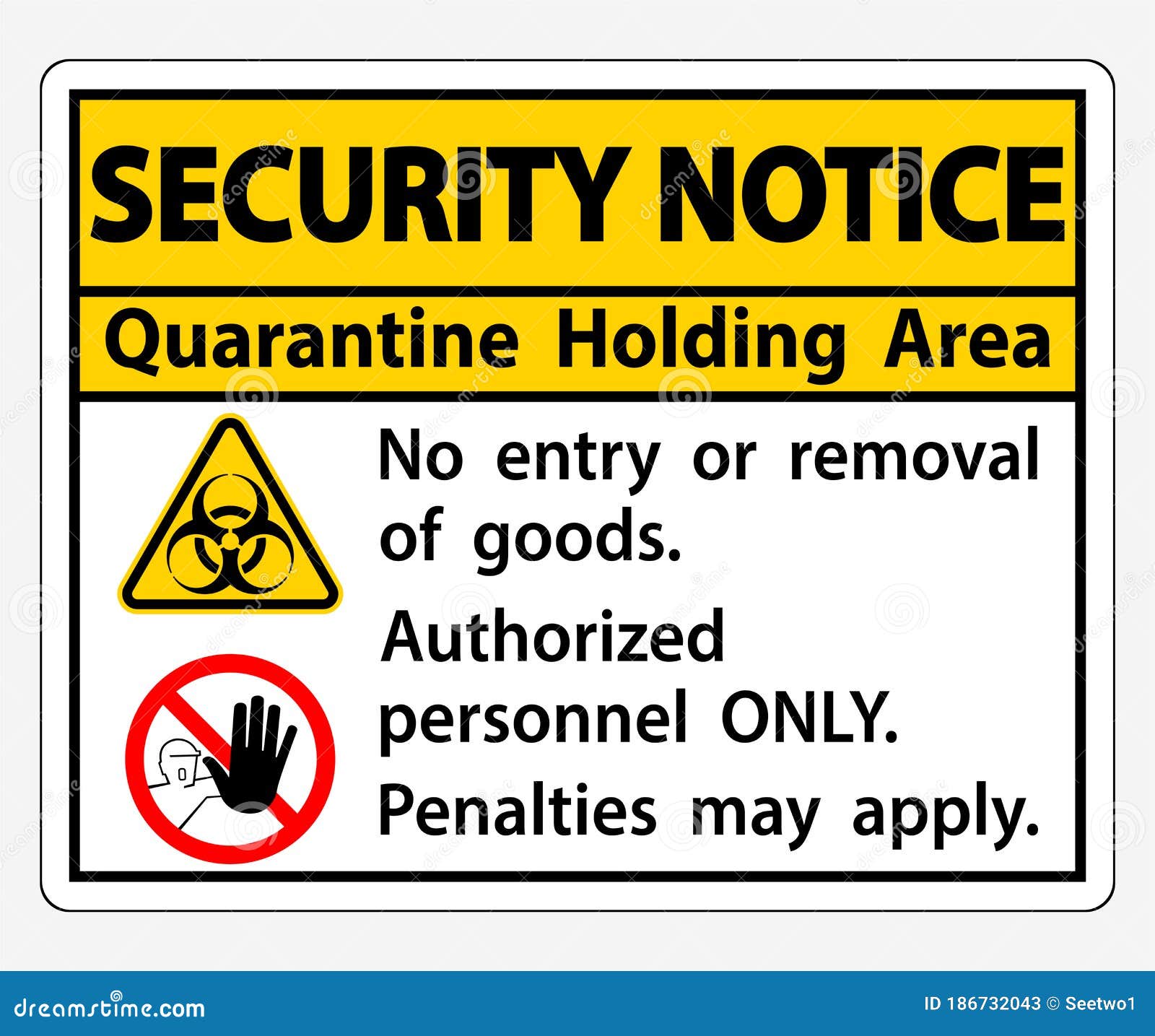 Security Notice Quarantine Holding Area Sign Isolated on White ...