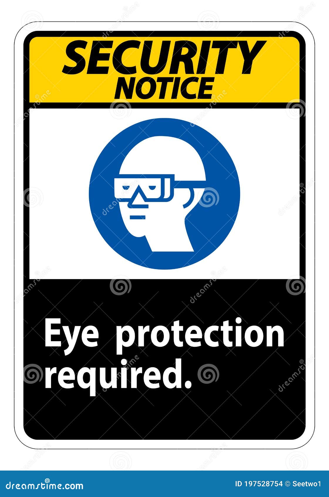 Security Notice Sign Eye Protection Required Symbol Isolate on White ...