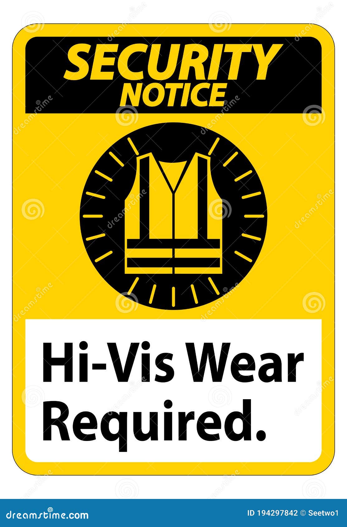 Security Notice Sign Hi-Vis Wear Required on White Background Stock ...