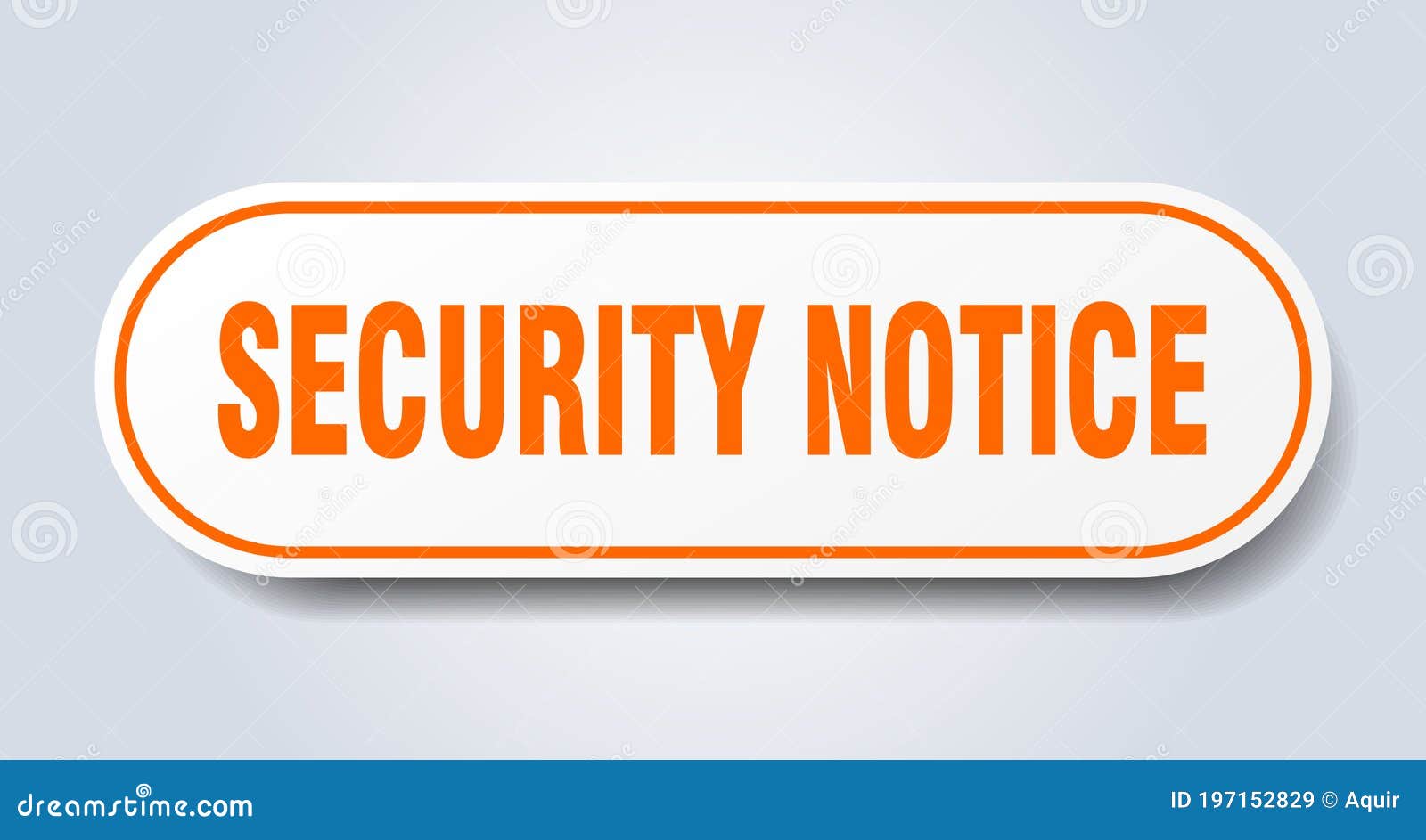 Security Notice Sign. Rounded Isolated Button. White Sticker Stock ...
