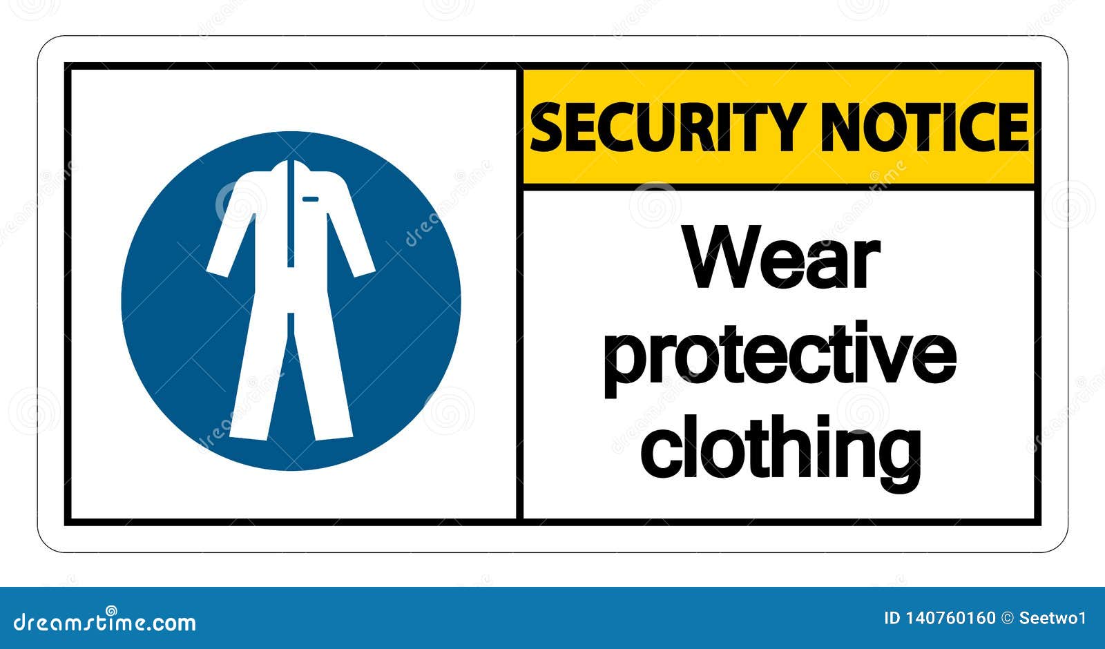 Symbol Security Notice Wear Protective Clothing Sign on White ...
