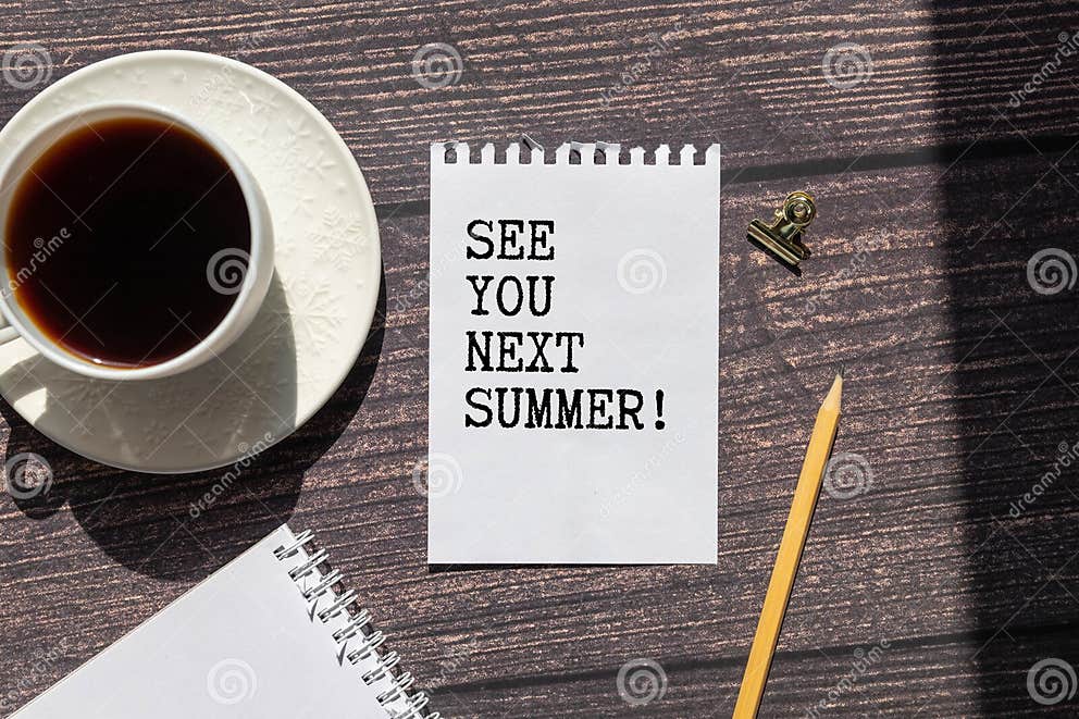 See You Next Summer Written on a Note at the Office Table with Empty ...