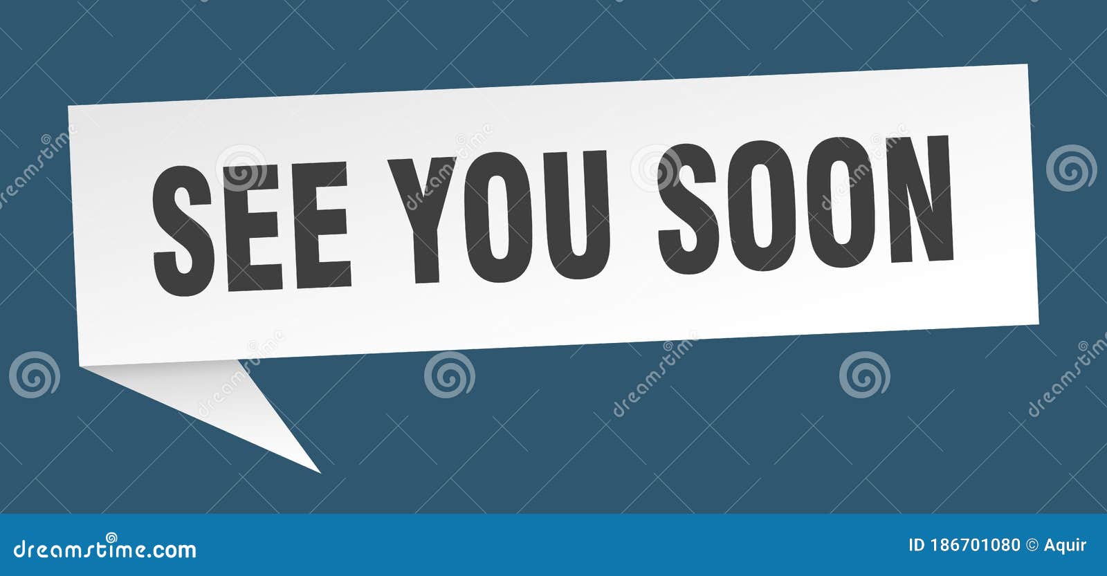 See You Soon Banner. See You Soon Speech Bubble Stock Vector ...