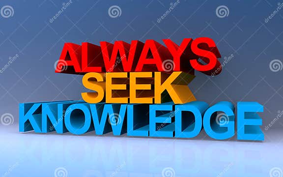 Always Seek Knowledge on Blue Stock Illustration - Illustration of ...