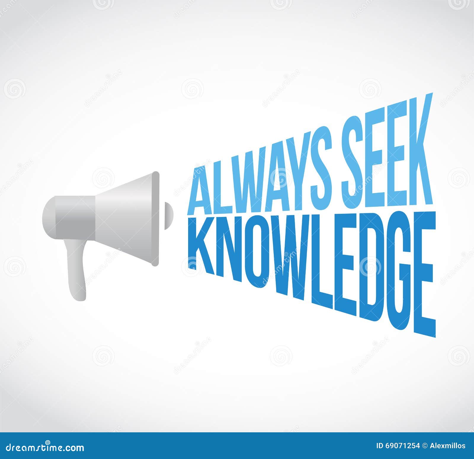 Always Seek Knowledge Megaphone Stock Illustration - Illustration of ...